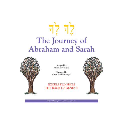 Lech Lecha: The Journey of Abraham and Sarah – EKS Publishing